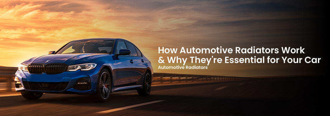 How Automotive Radiators Work and Why They're Essential for Your Car ...